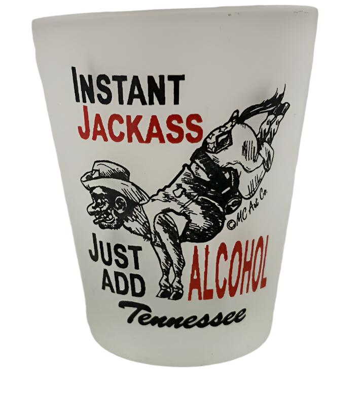 shot glass Instant JACKASS Just Add ALCOHOL frosted shot glass ...